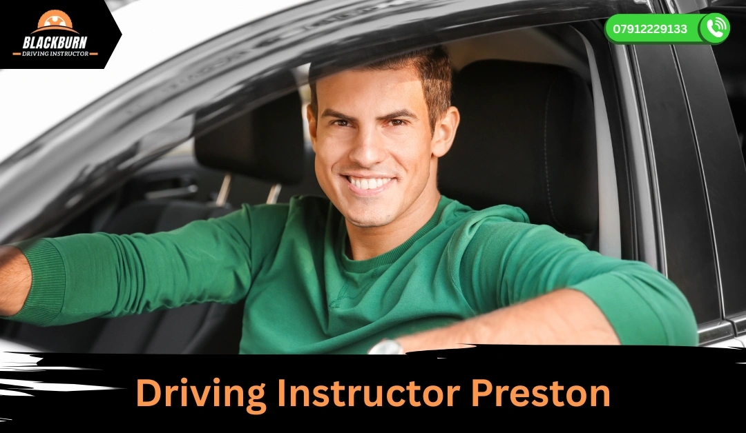 Driving Instructor Preston | Preston Driving School I Automatic